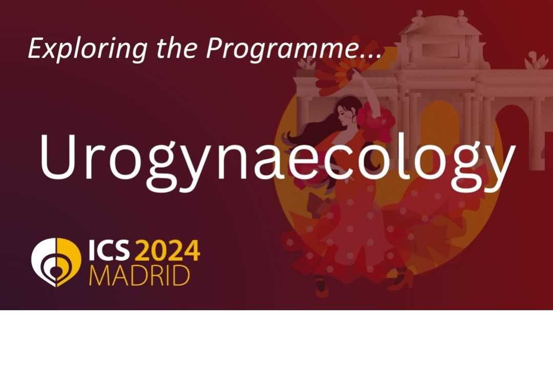 ICS News | Discover What Awaits Urogynaecologists at ICS 2024